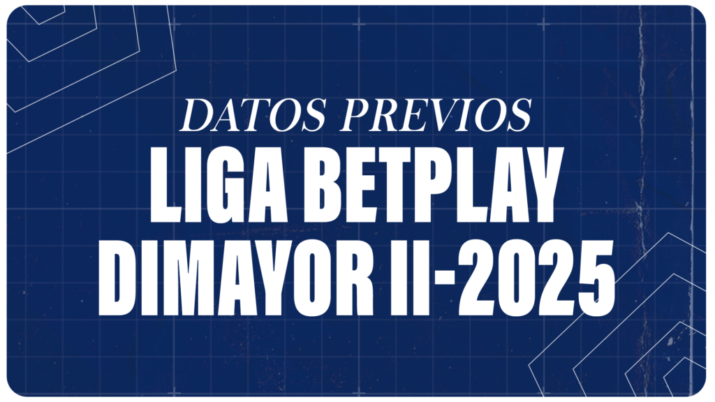 DIMAYOR y OPTA presentan los datos previos a la fecha 2 de la Liga BetPlay DIMAYOR II-2025 - Dimayor