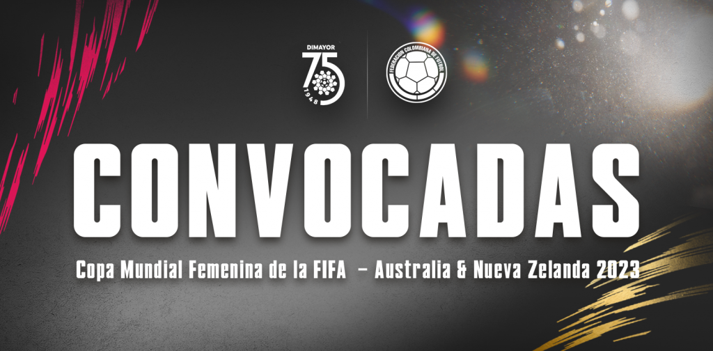 ONCE JUGADORAS DEL FPC EN LA CONVOCATORIA AL MUNDIAL FEMENINO EN AUSTRALIA Y NUEVA ZELANDA - Dimayor