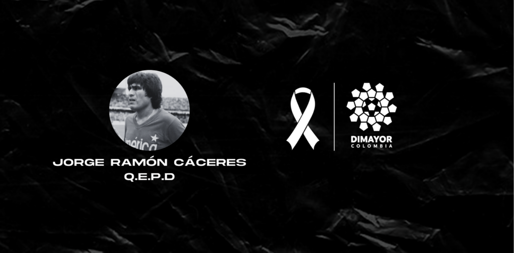 DIMAYOR lamenta profundamente el fallecimiento de Jorge Ramón Cáceres ...