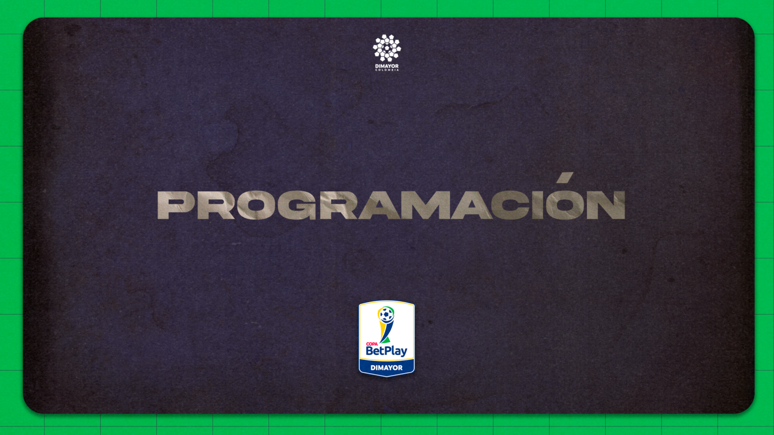 Copa Betplay Dimayor - Dimayor